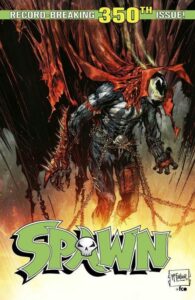 Spawn #350: A Milestone Release by Image Comics – Trending Pop Culture